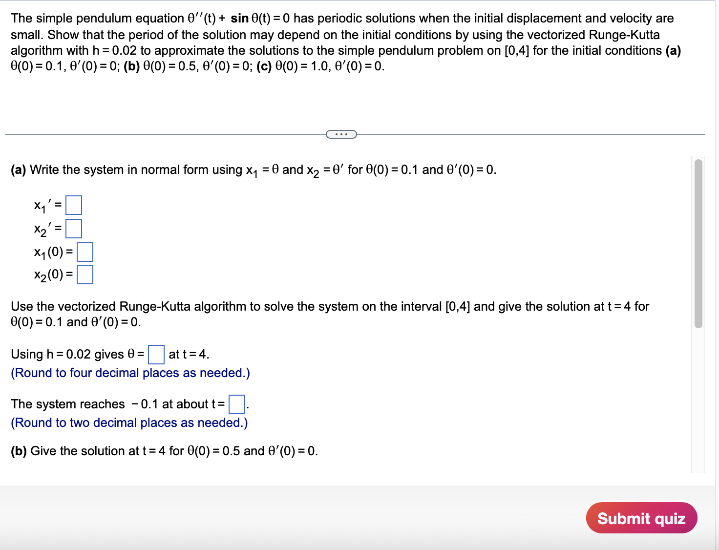 Solved x1'=x2'=x1(0)=x2(0)=Use the vectorized Runge-Kutta | Chegg.com