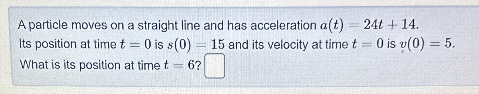 Solved A particle moves on a straight line and has | Chegg.com