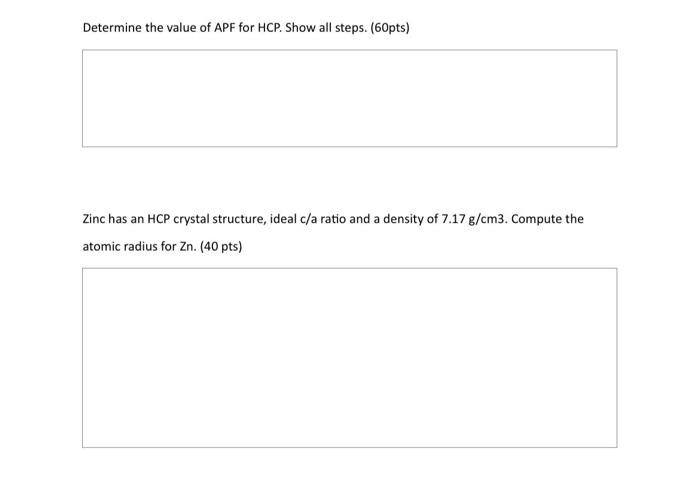Solved Determine the value of APF for HCP. Show all steps. | Chegg.com