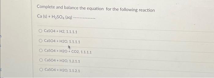 Solved Complete and balance the equation for the following | Chegg.com