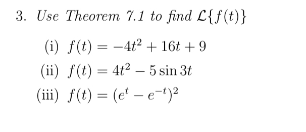 Solved 3.5Use Theorem 7.1 ﻿to find | Chegg.com