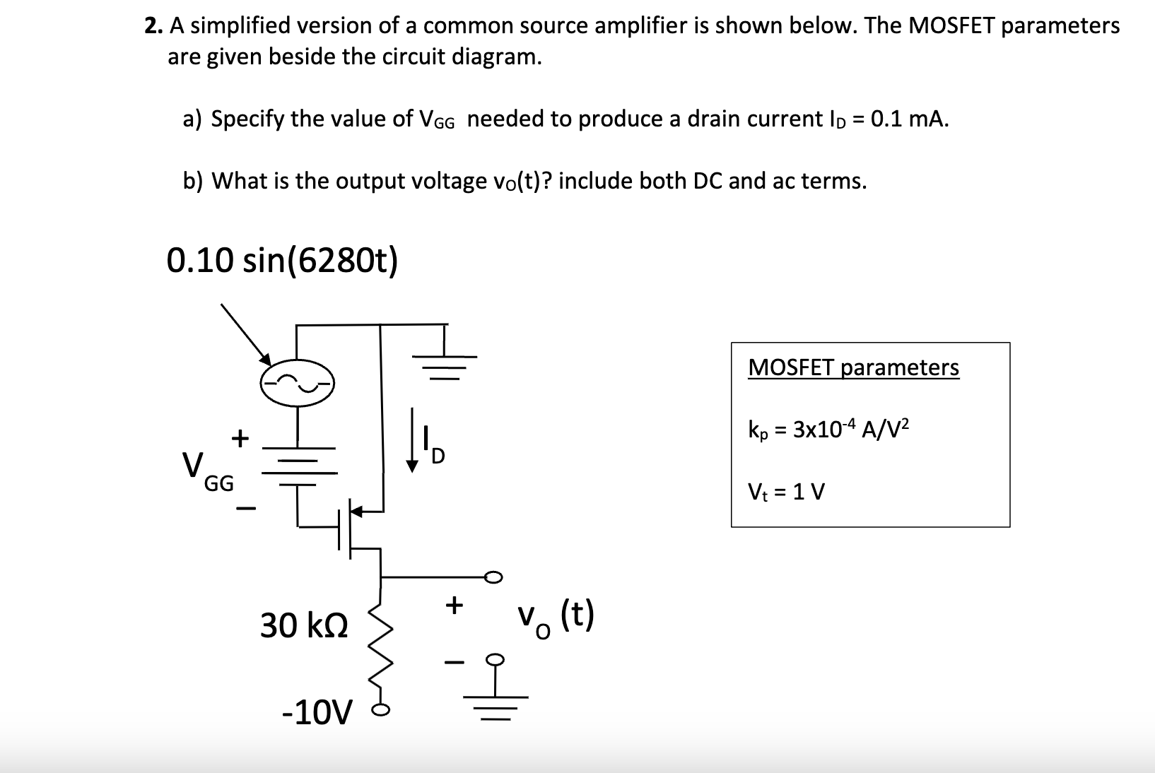 Solved A simplified version of a common source amplifier is | Chegg.com
