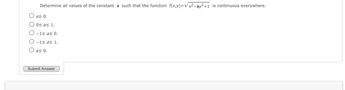 Solved Determine all values of the constant a such that the | Chegg.com