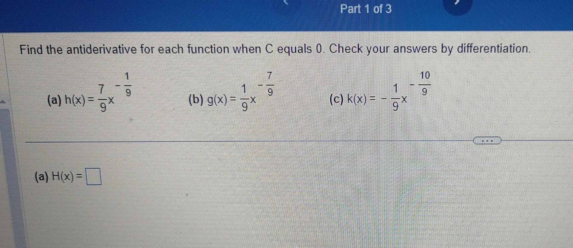 Solved Find the antiderivative for each function when C | Chegg.com