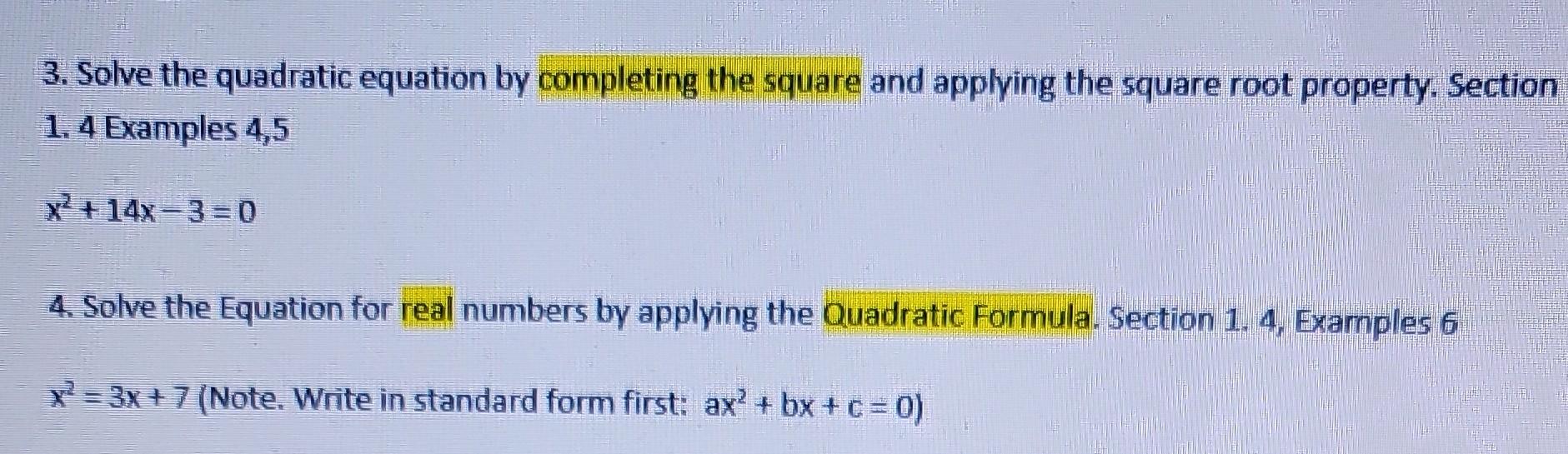 Solved 3. Solve the quadratic equation by completing the | Chegg.com