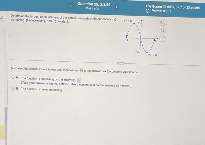 Solved Determine the largest open intervals of the domain | Chegg.com