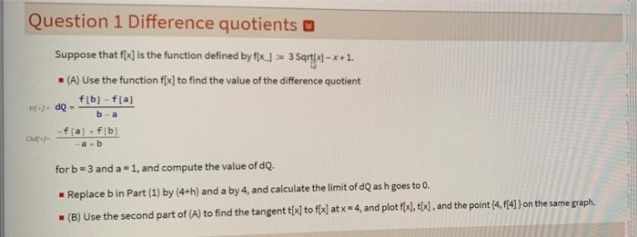 Solved Question 1 Difference quotients Suppose that f(x) is | Chegg.com