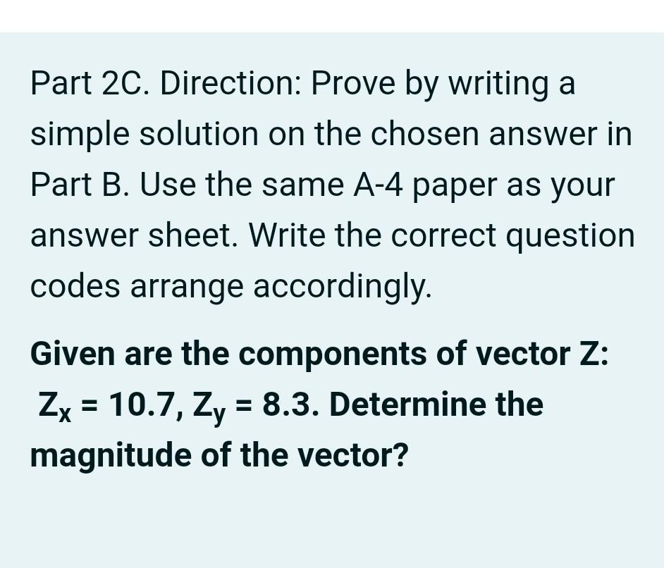 Solved Part 2C. Direction: Prove by writing a simple | Chegg.com