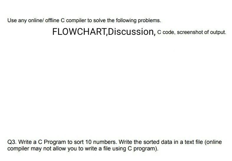 Solved Use any online/ offline C compiler to solve the | Chegg.com