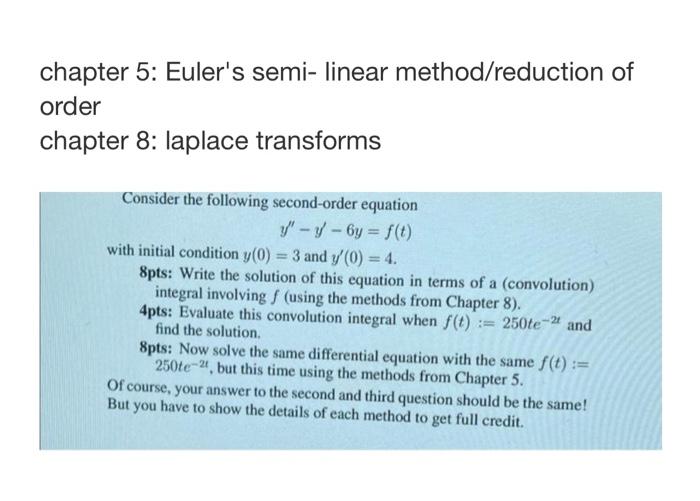 Solved chapter 5: Euler's semi- linear method/reduction of | Chegg.com