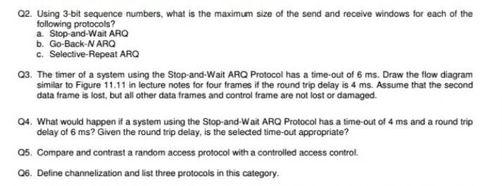 Solved Q2. Using 3-bit sequence numbers, what is the maximum | Chegg.com