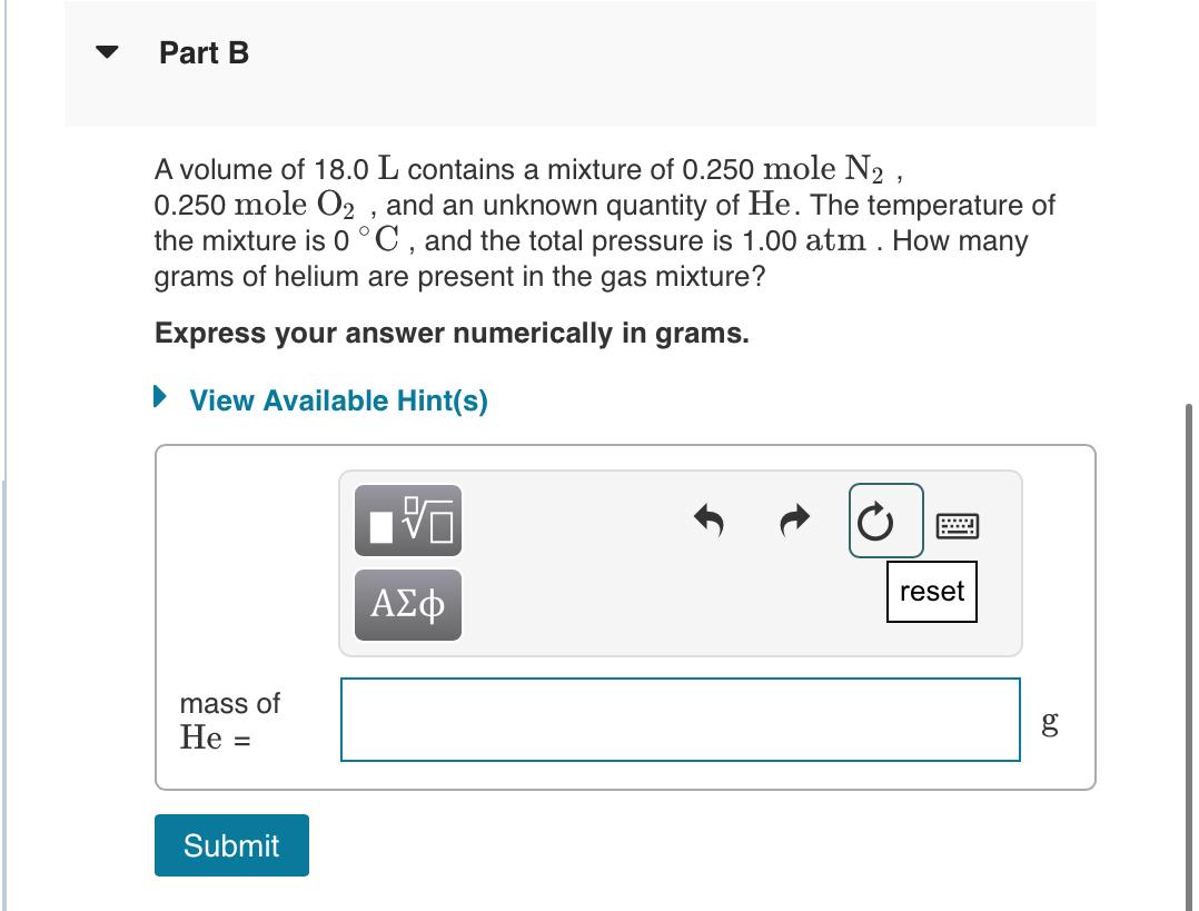 Solved Part BA volume of 18.0L ﻿contains a mixture of 0.250 | Chegg.com