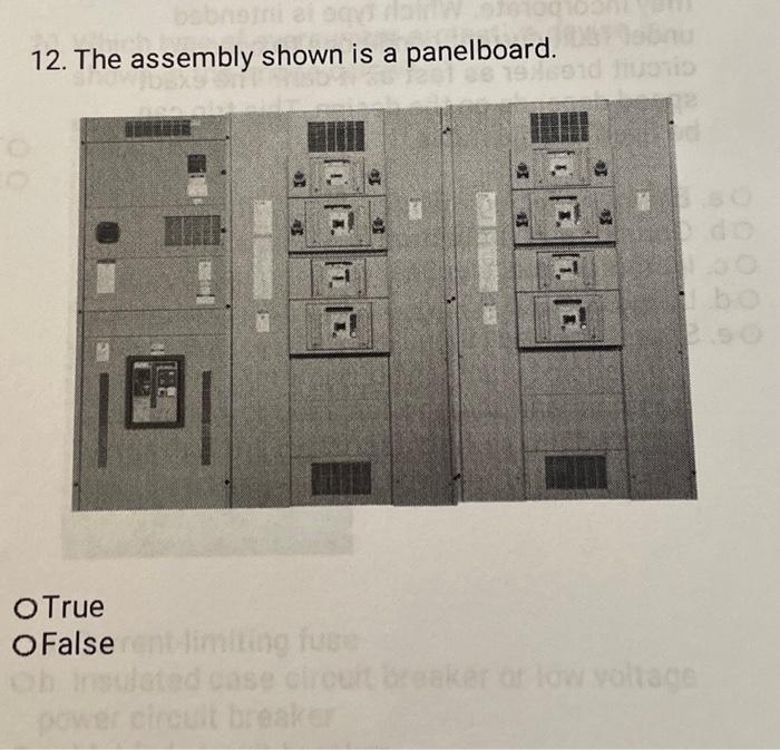Solved 12. The assembly shown is a panelboard. | Chegg.com