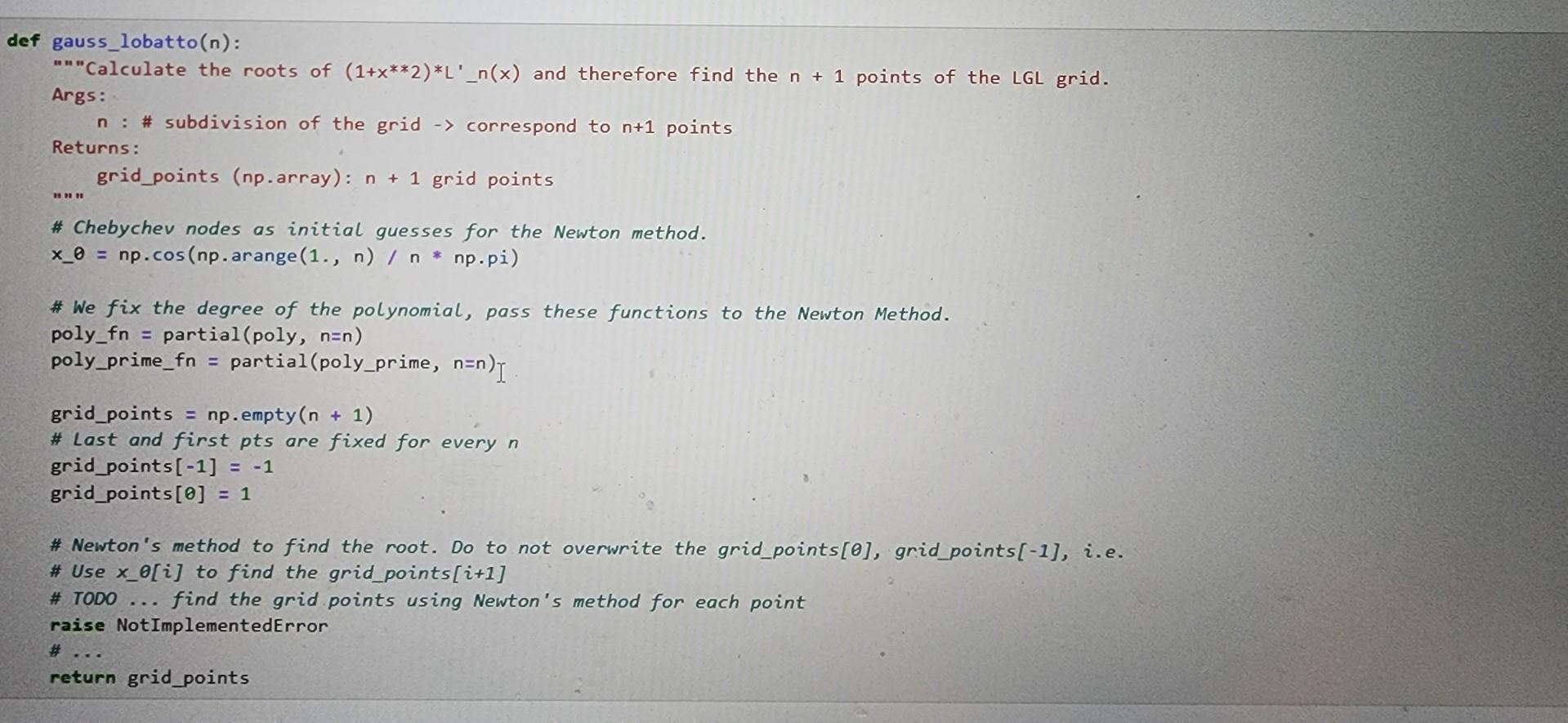 Solved gauss_lobatto (n) : "" "Calculate the roots of | Chegg.com