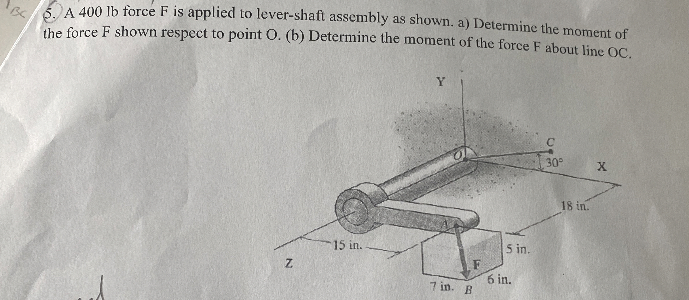 Solved A 400 ﻿lb force F is applied to lever-shaft assembly | Chegg.com