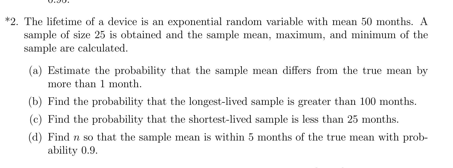 Solved 2. The lifetime of a device is an exponential random | Chegg.com
