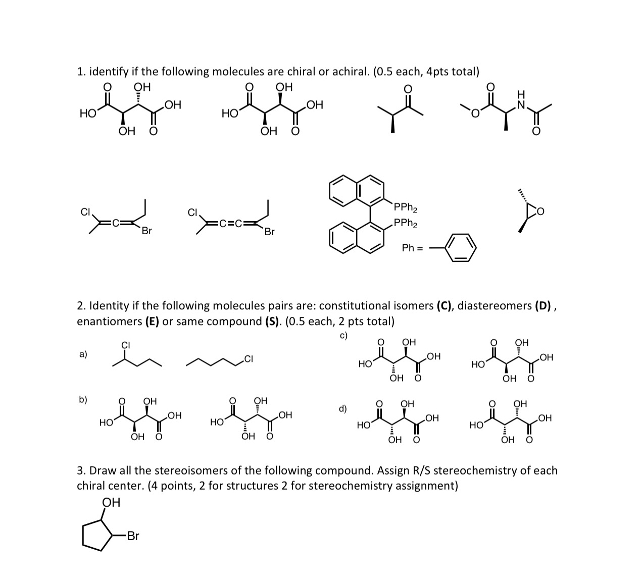 Solved identify if the following molecules are chiral or | Chegg.com