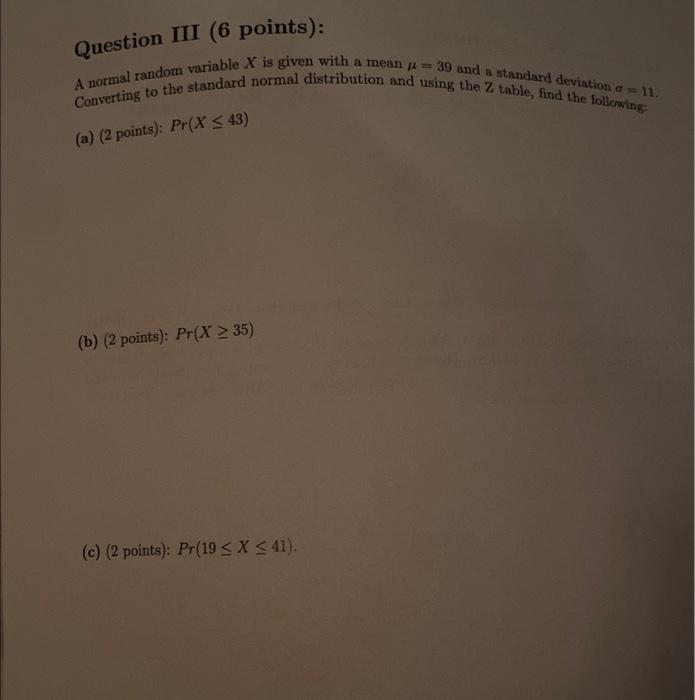 Solved Question III (6 points): A normal random variable X | Chegg.com
