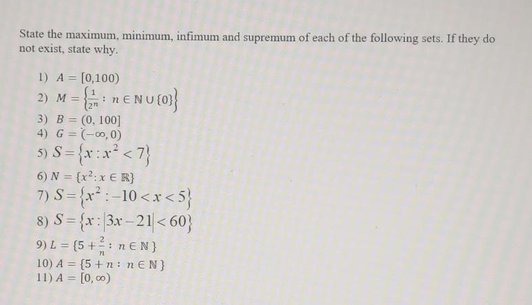 Solved State the maximum, minimum, infimum and supremum of | Chegg.com