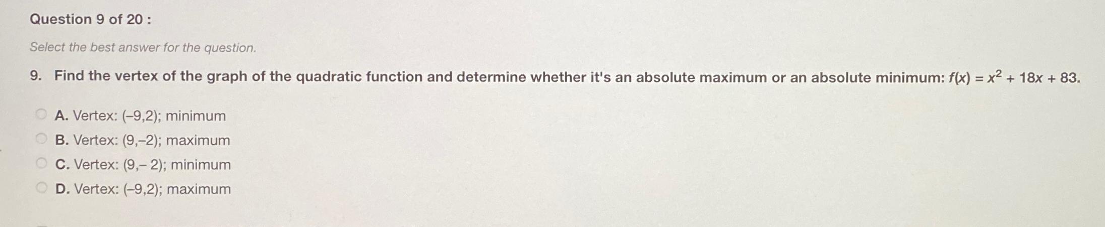 Solved Question 9 ﻿of 20 ﻿:Select the best answer for the | Chegg.com