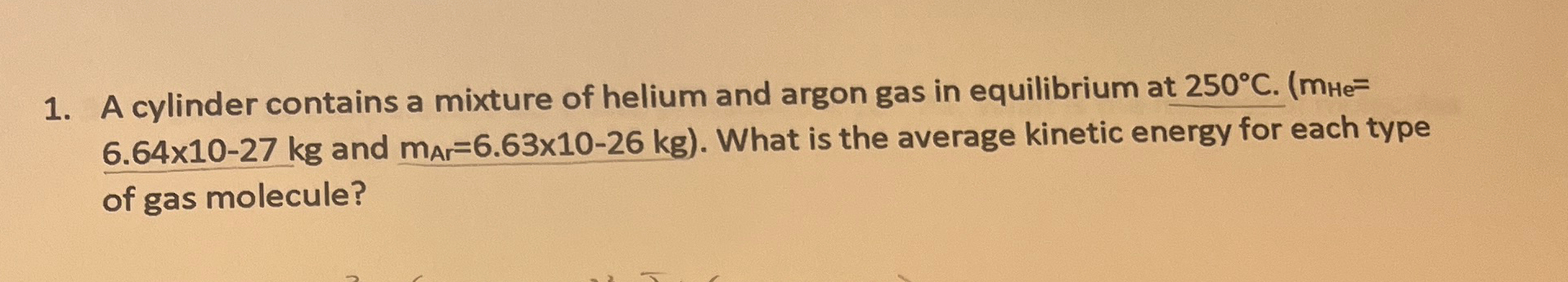 A cylinder contains a mixture of helium and argon gas | Chegg.com