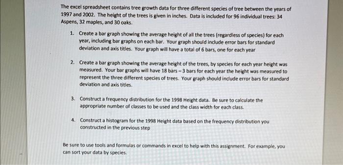 The excel spreadsheet contains tree growth data for | Chegg.com