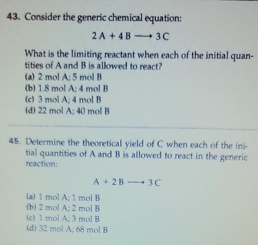 Solved 43. Consider the generic chemical equation: 2A + | Chegg.com
