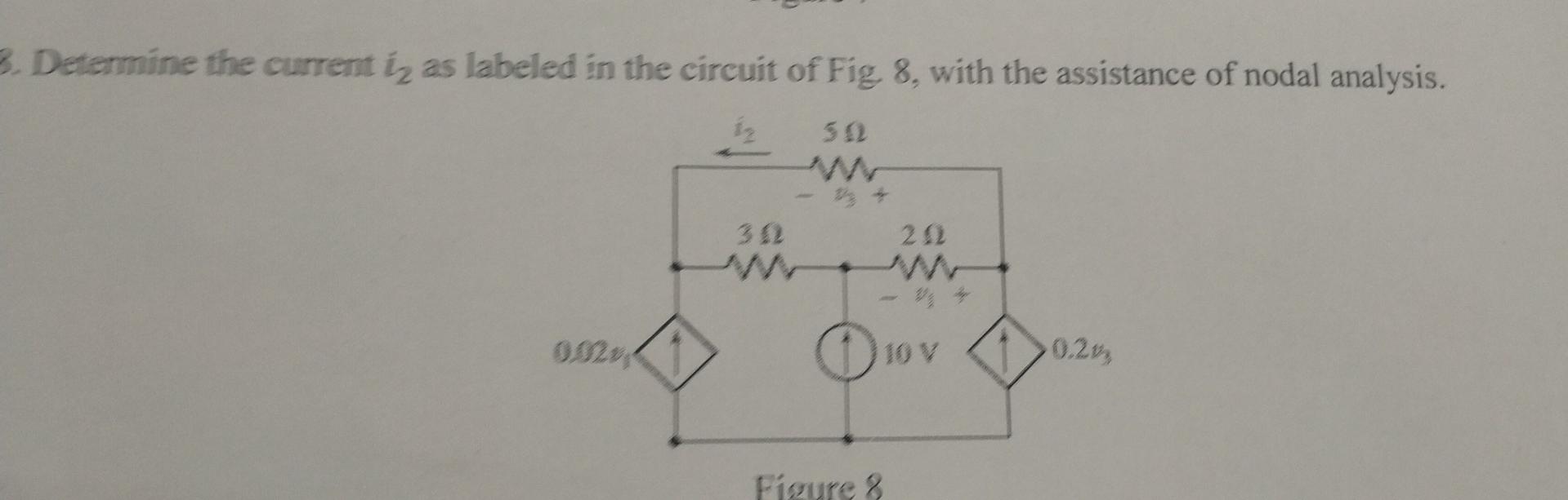 Solved Determine the current i2 as labeled in the circuit of | Chegg.com