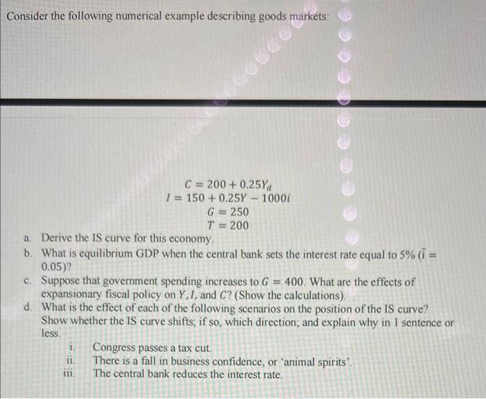 Solved Consider the following numerical example describing | Chegg.com