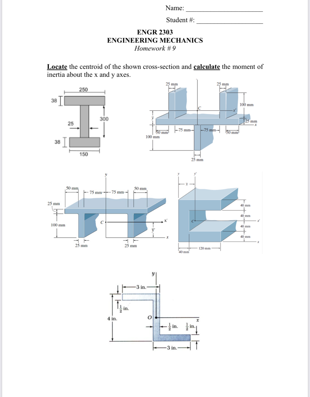Solved Name:Student #:ENGR 2303ENGINEERING MECHANICSHomework | Chegg.com