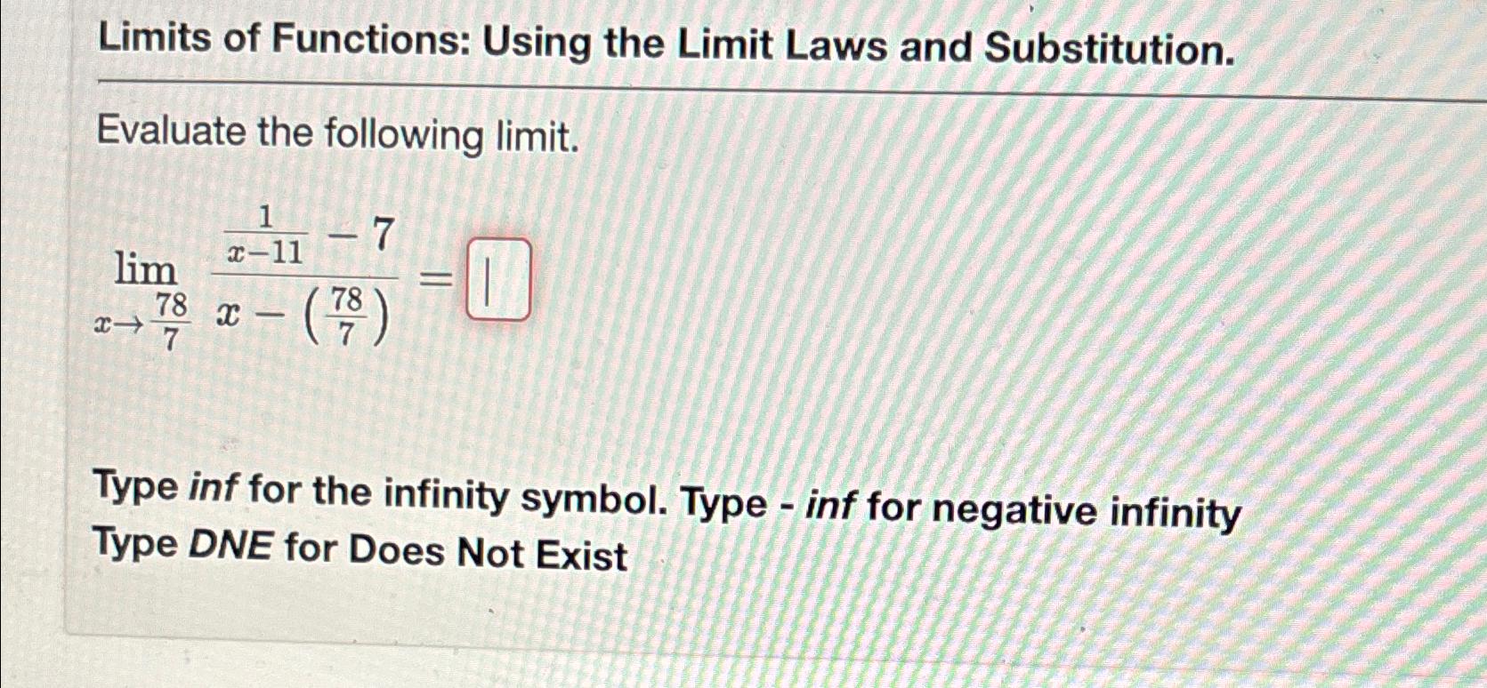 Solved Limits of Functions: Using the Limit Laws and | Chegg.com