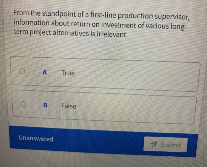 Solved From the standpoint of a first-line production | Chegg.com