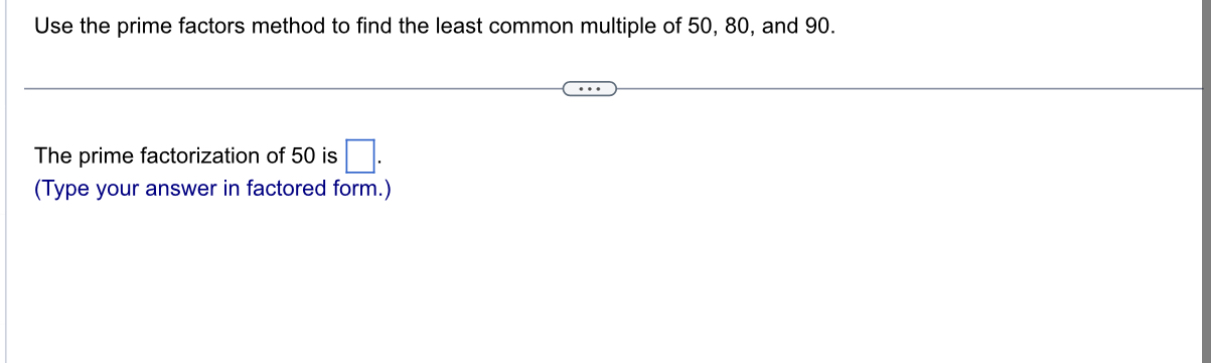 Solved Use the prime factors method to find the least common | Chegg.com