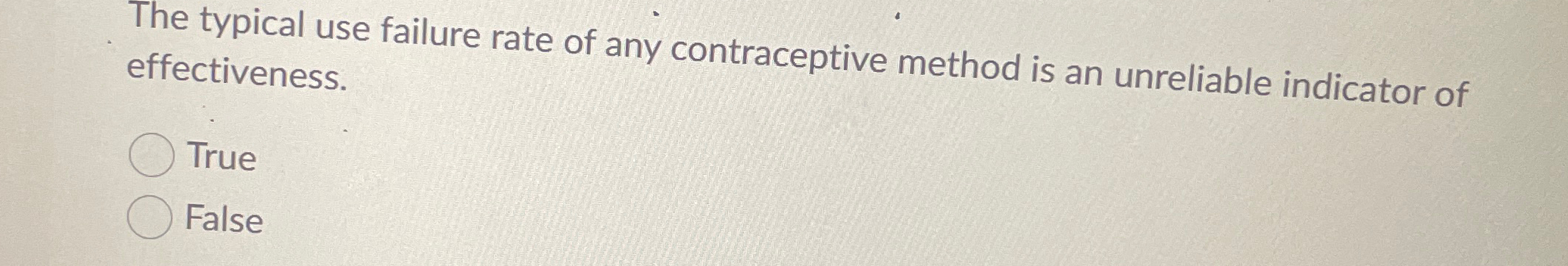 Solved The typical use failure rate of any contraceptive | Chegg.com