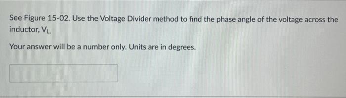 Solved Figure 15-02See Figure 15-02. Use the Voltage Divider | Chegg.com