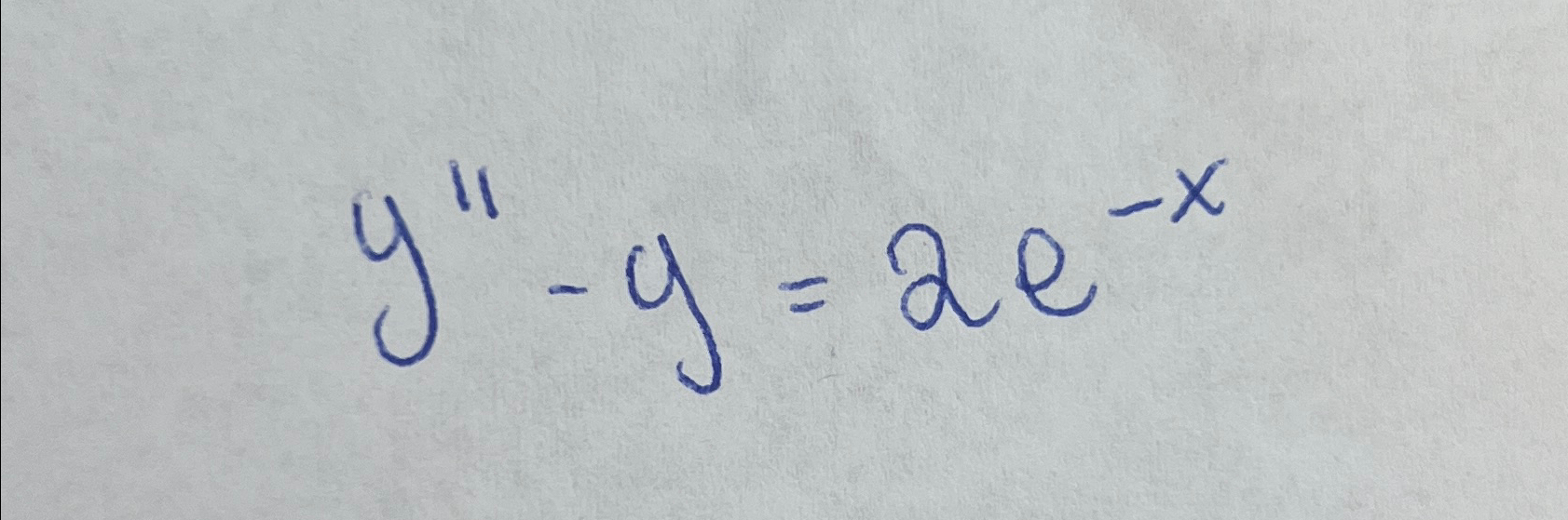 y''-y=2e-x ﻿ ﻿Solve this differential equation using | Chegg.com