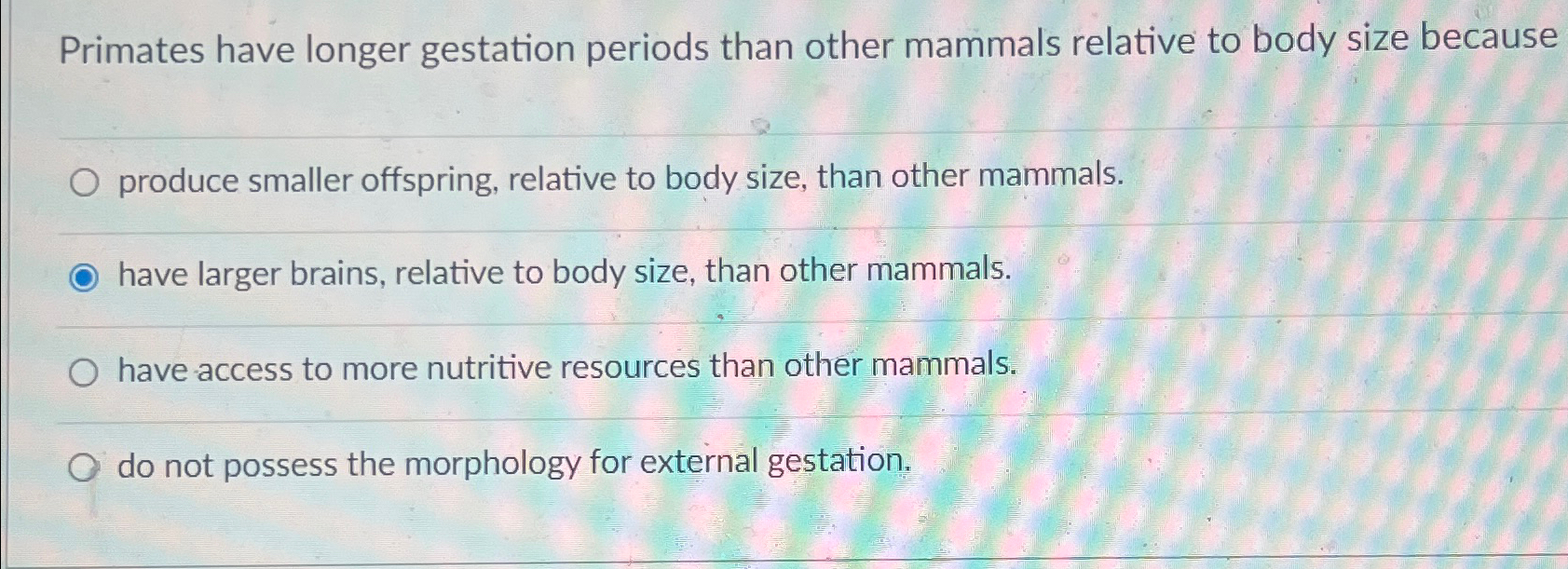 Solved Primates have longer gestation periods than other | Chegg.com