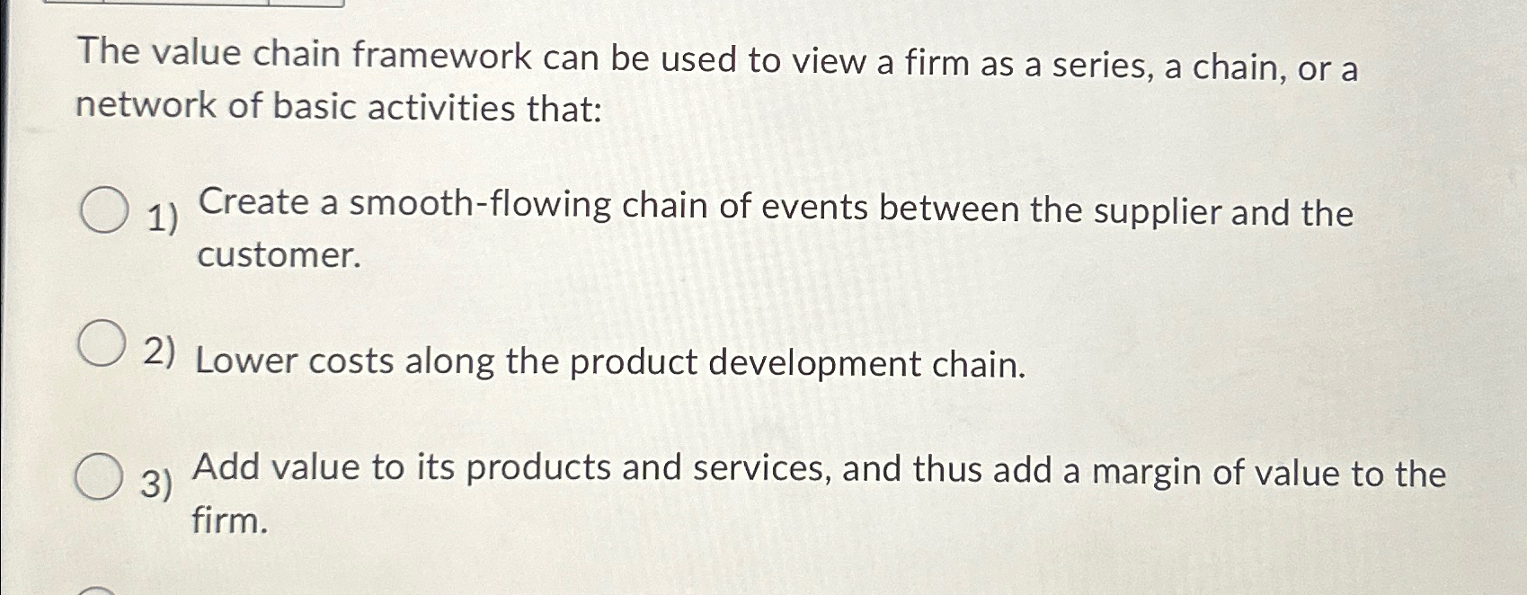 Solved The value chain framework can be used to view a firm | Chegg.com