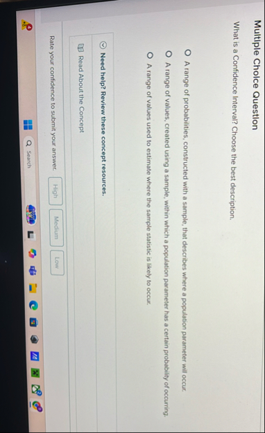 Solved Multiple Choice QuestionWhat is a Confidence | Chegg.com