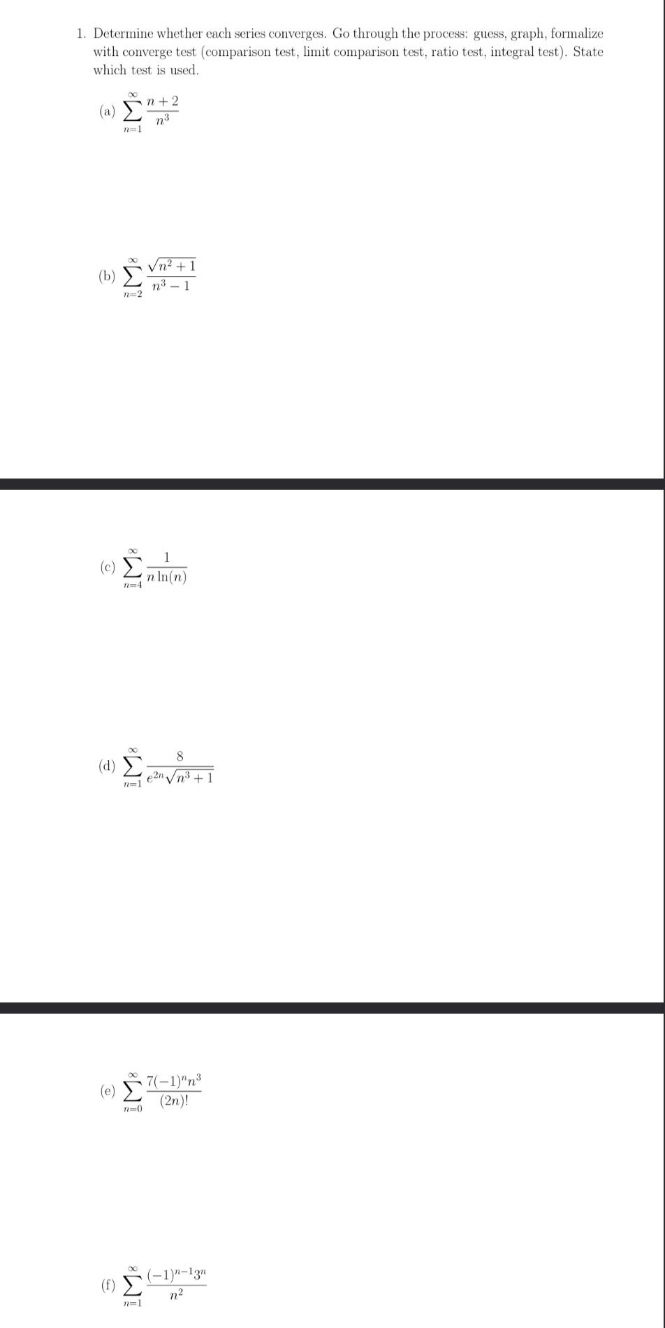 Solved Determine whether each series converges. Go through | Chegg.com