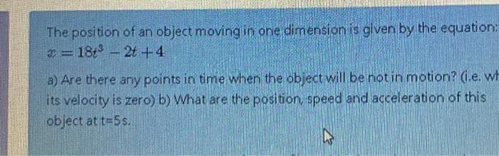 Solved The position of an object moving in one dimension is | Chegg.com