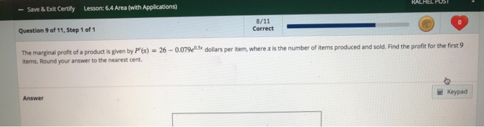 Solved RACHEL PUSI - Save & Exit Certify Lesson: 6.4 Area | Chegg.com