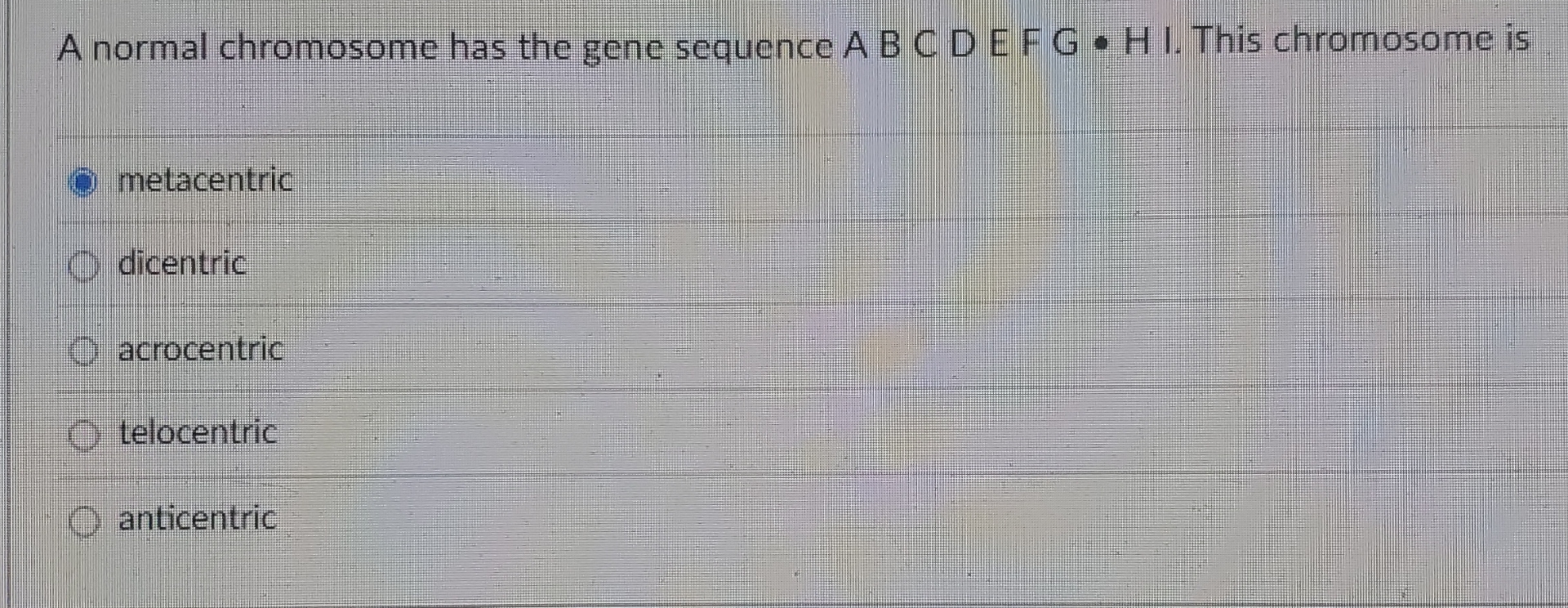 Solved A normal chromosome has the gene sequence A B C D E F | Chegg.com