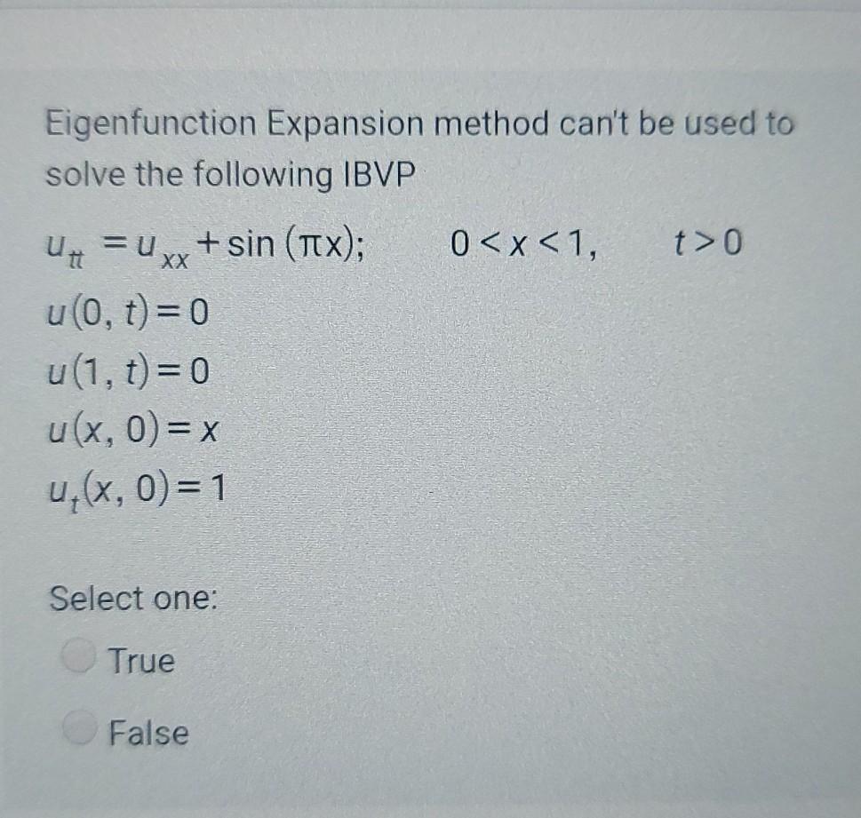 Solved Eigenfunction Expansion method can't be used to solve | Chegg.com