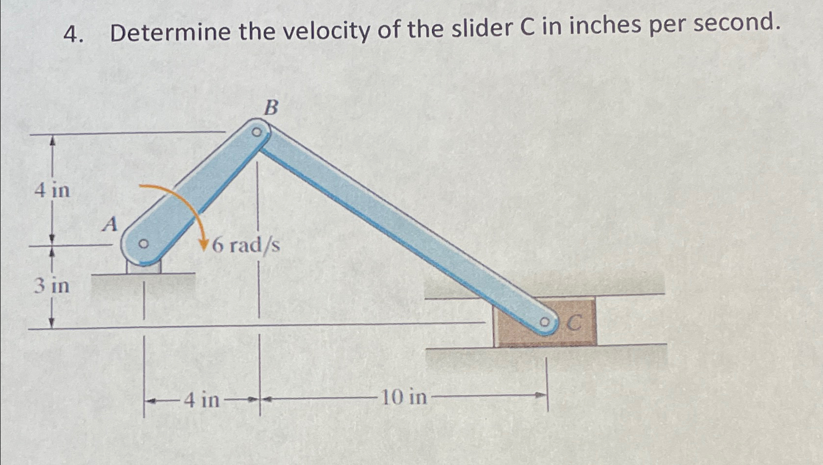 Solved Determine the velocity of the slider C ﻿in inches per | Chegg.com