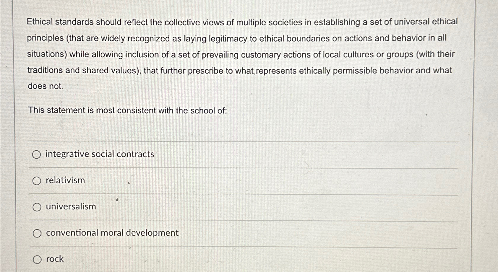 Solved Ethical standards should reflect the collective views | Chegg.com