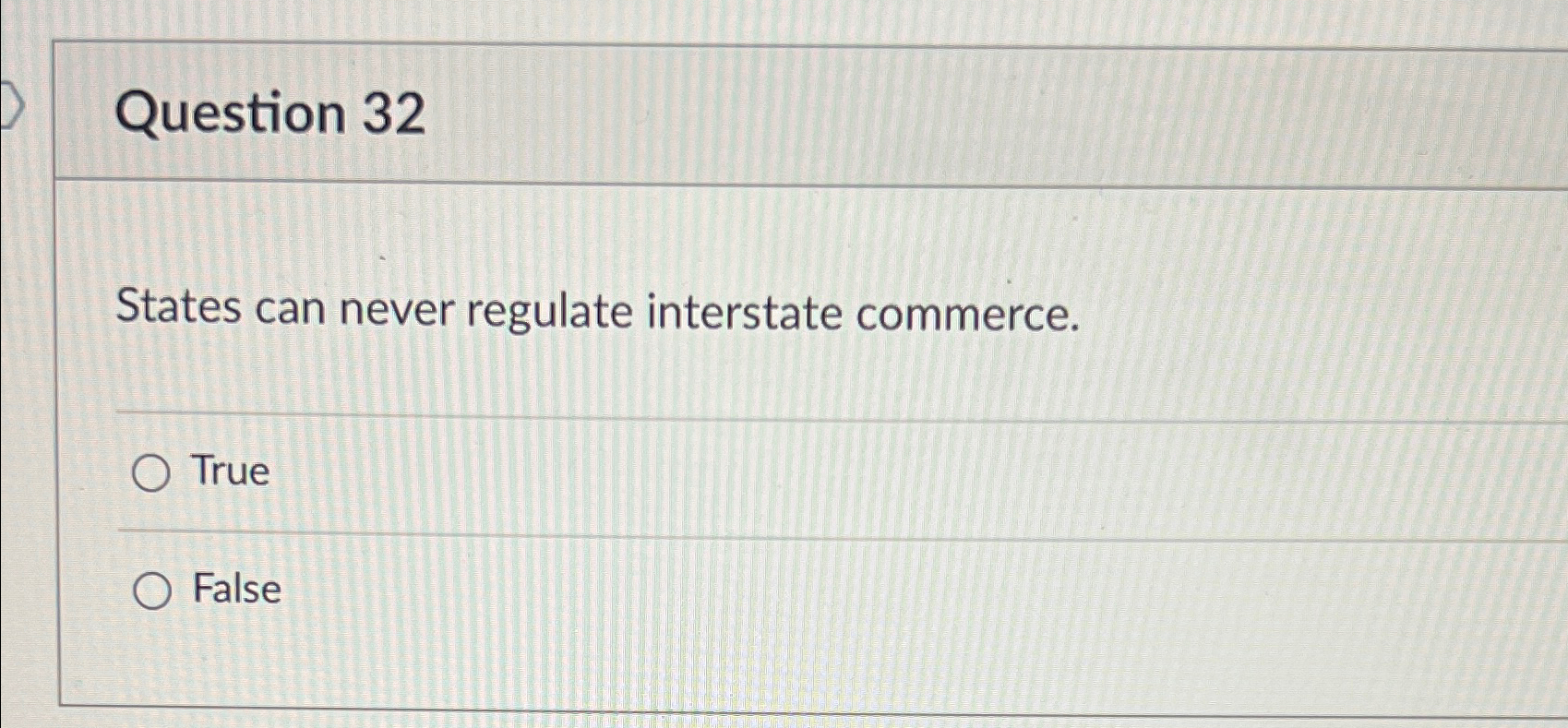 Solved Question 32States can never regulate interstate | Chegg.com