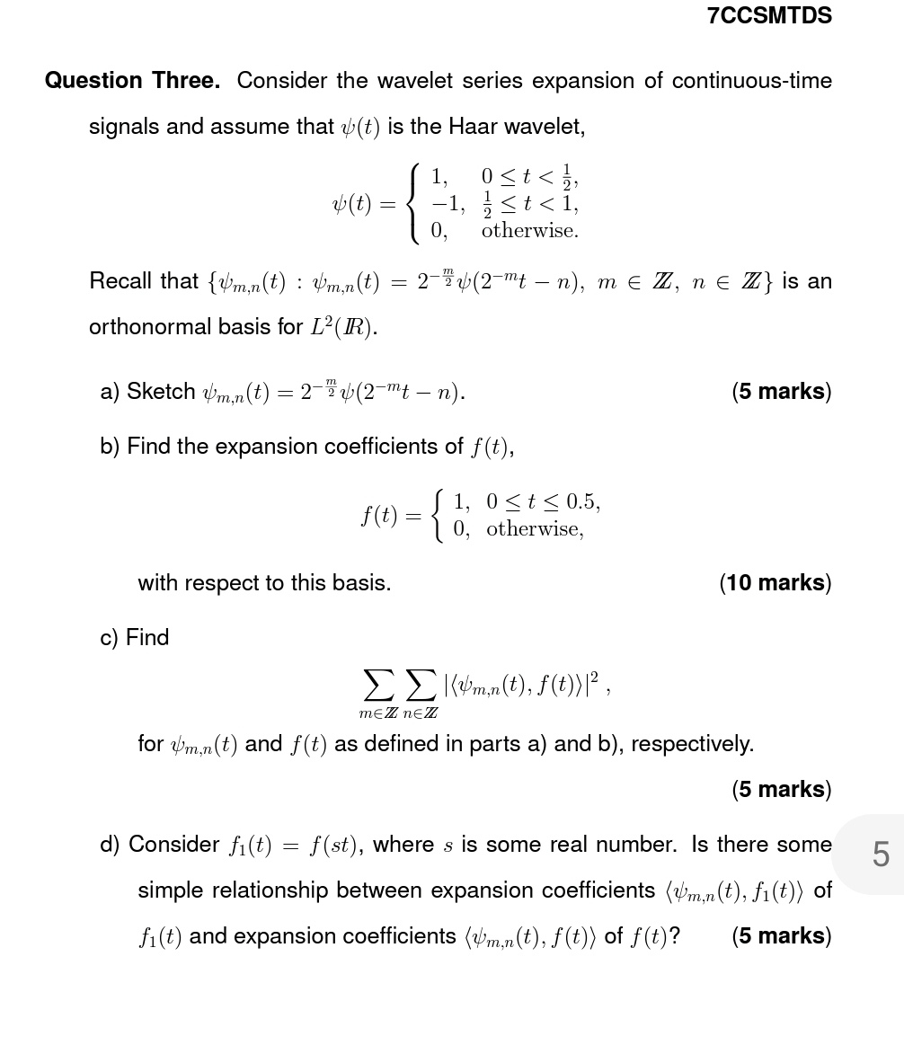 7CCSMTDSQuestion Three. Consider the wavelet series | Chegg.com