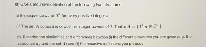Solved (a) Give a recursive definition of the following two | Chegg.com
