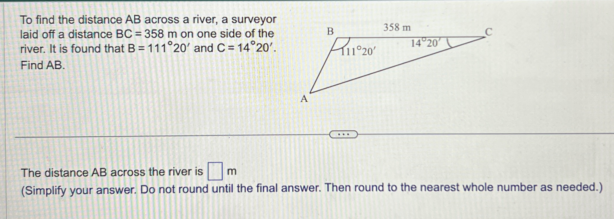 Solved To find the distance AB ﻿across a river, a surveyor | Chegg.com
